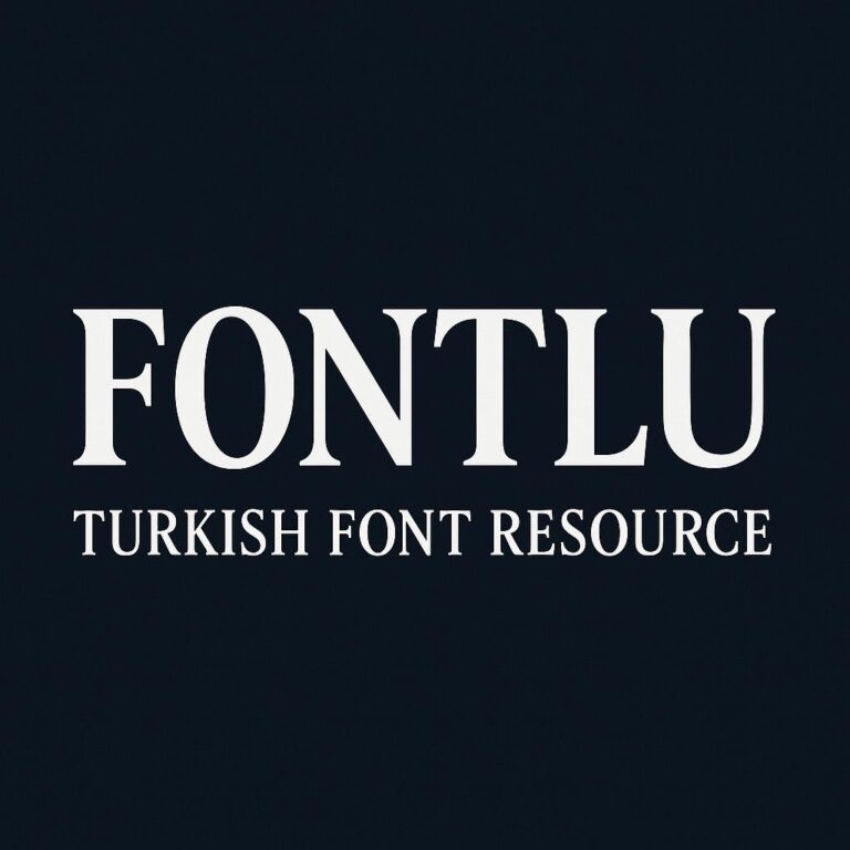 Fontlu: The Ultimate Free Turkish Fonts Collection